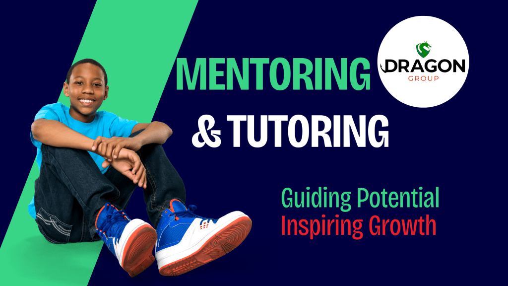 Mentoring & Tutoring – Dragon Group